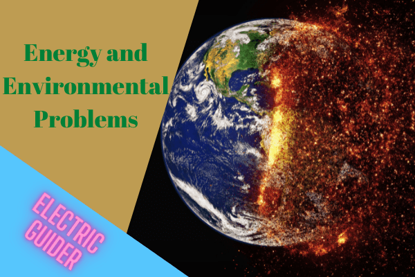 Energy and Environmental Problems : Electric guider