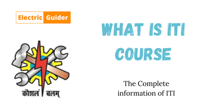 What is ITI Course , The Complete information of ITI