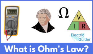 What is Ohm's Law ( Definition, Formula, Applications ) - Electric Guider